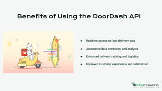 DoorDash API Streamlining Food Delivery Data Extraction.pptx | Free ...