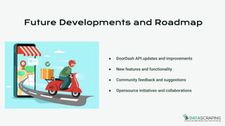 DoorDash API Streamlining Food Delivery Data Extraction.pptx | Free ...