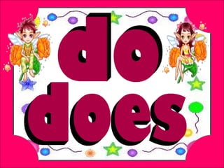 Do or does | PPT