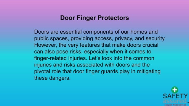 Door Finger Guards Navigating Common Injuries and Risks.pptx