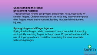 Door Finger Guards Navigating Common Injuries and Risks.pptx