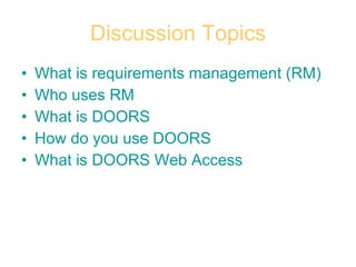 Dynamic Object-Oriented Requirements System (DOORS) | PPT