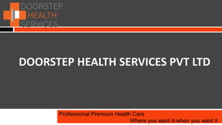 Doorstep Health Services Pvt Ltd | PPT