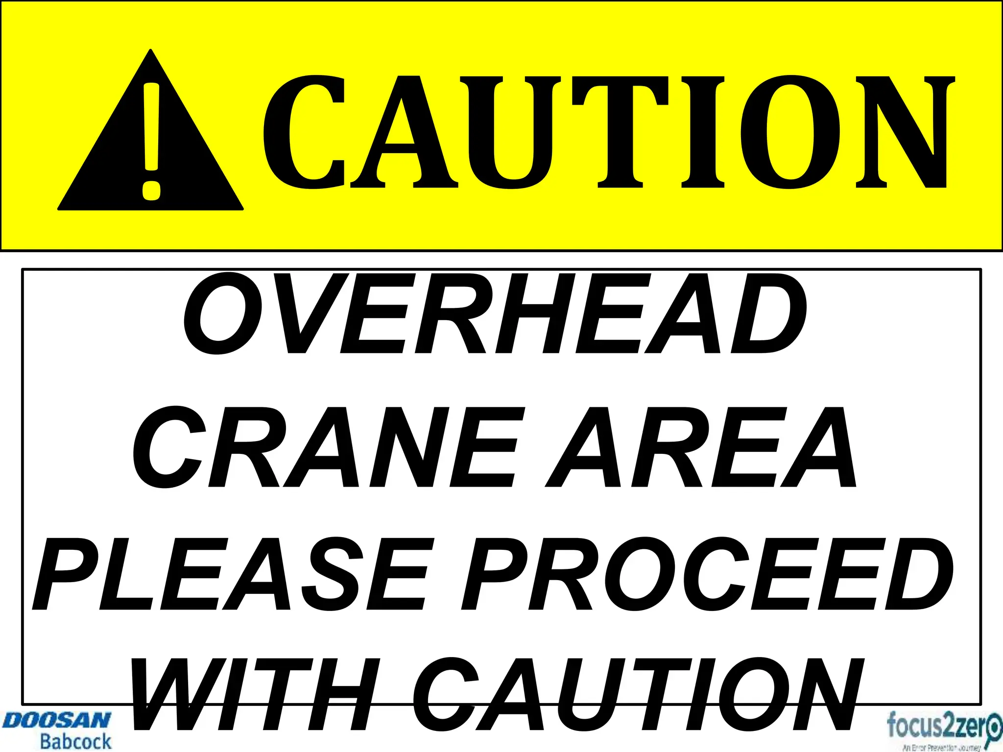 safety SIGNAGE for oil and gas safe execution of all CTA | PPTX | First ...