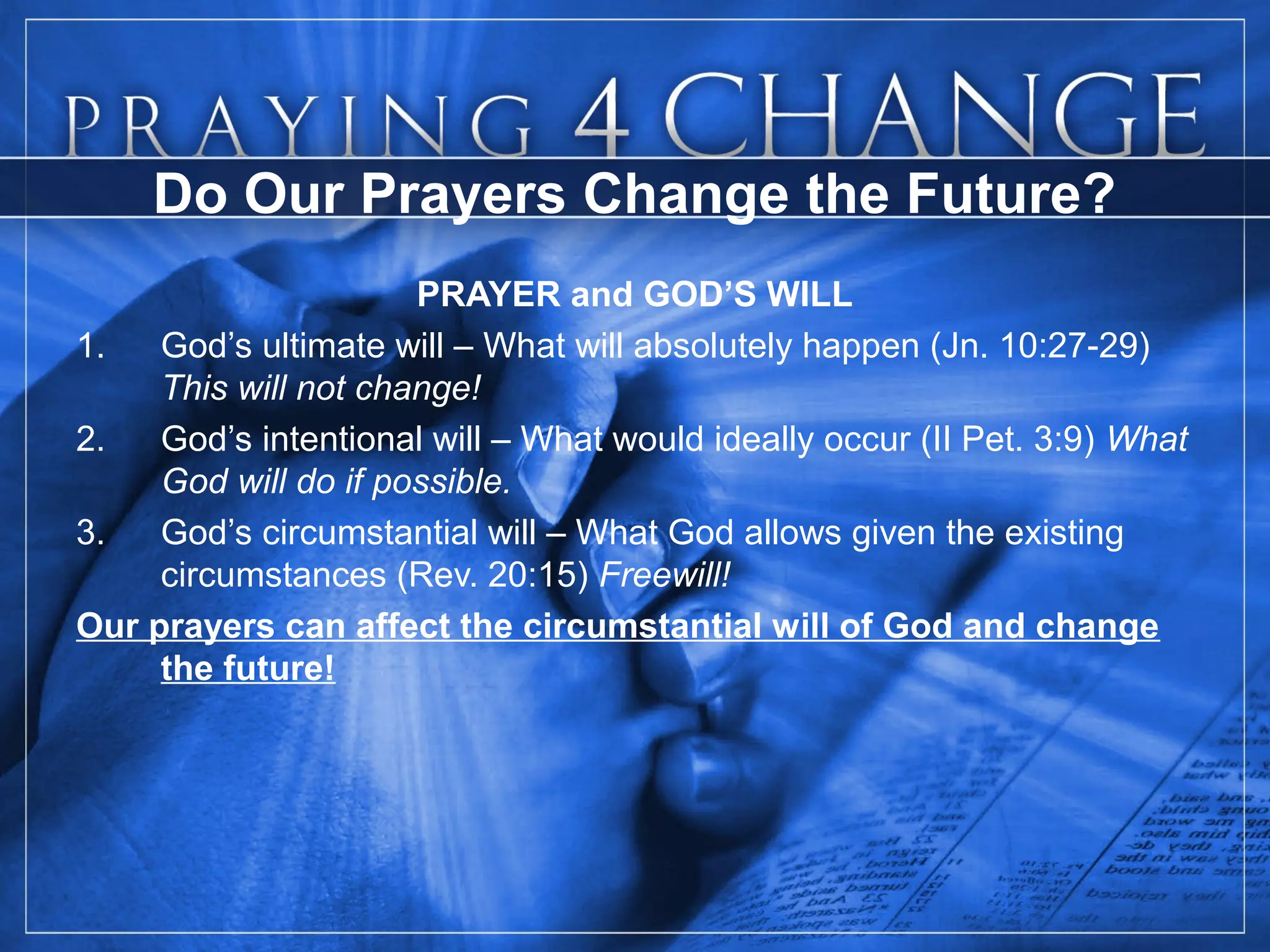 Do our prayers change the future | PPT