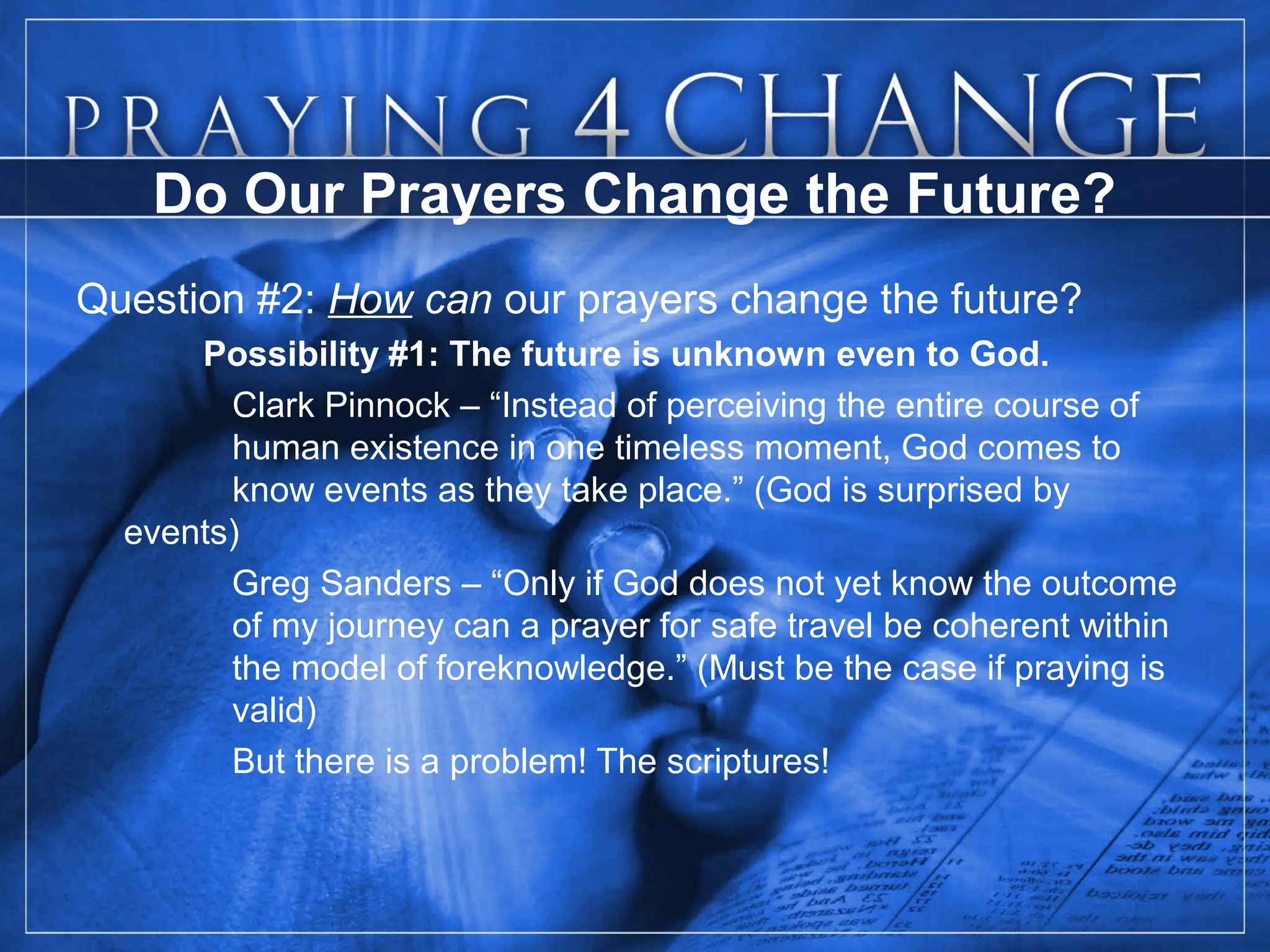 Do our prayers change the future | PPT