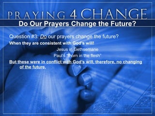 Do our prayers change the future | PPT