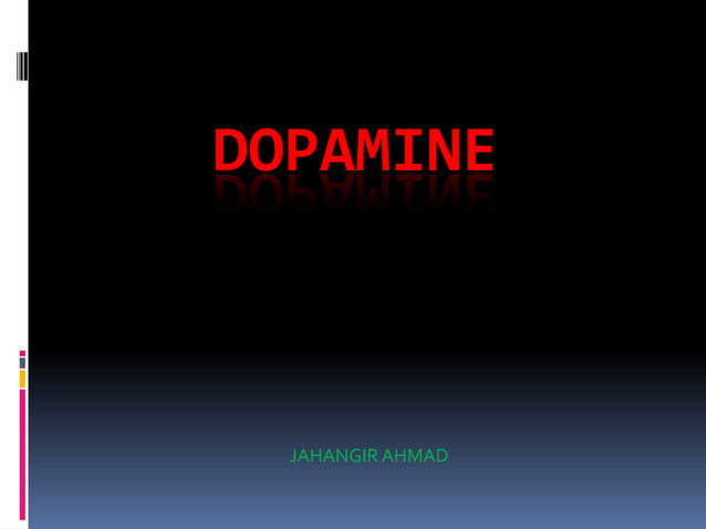 Dopamine | PPTX