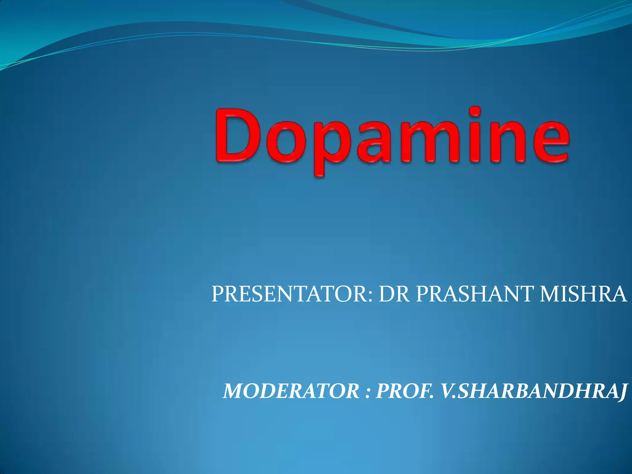 Dopamine And Pathways | PPTX