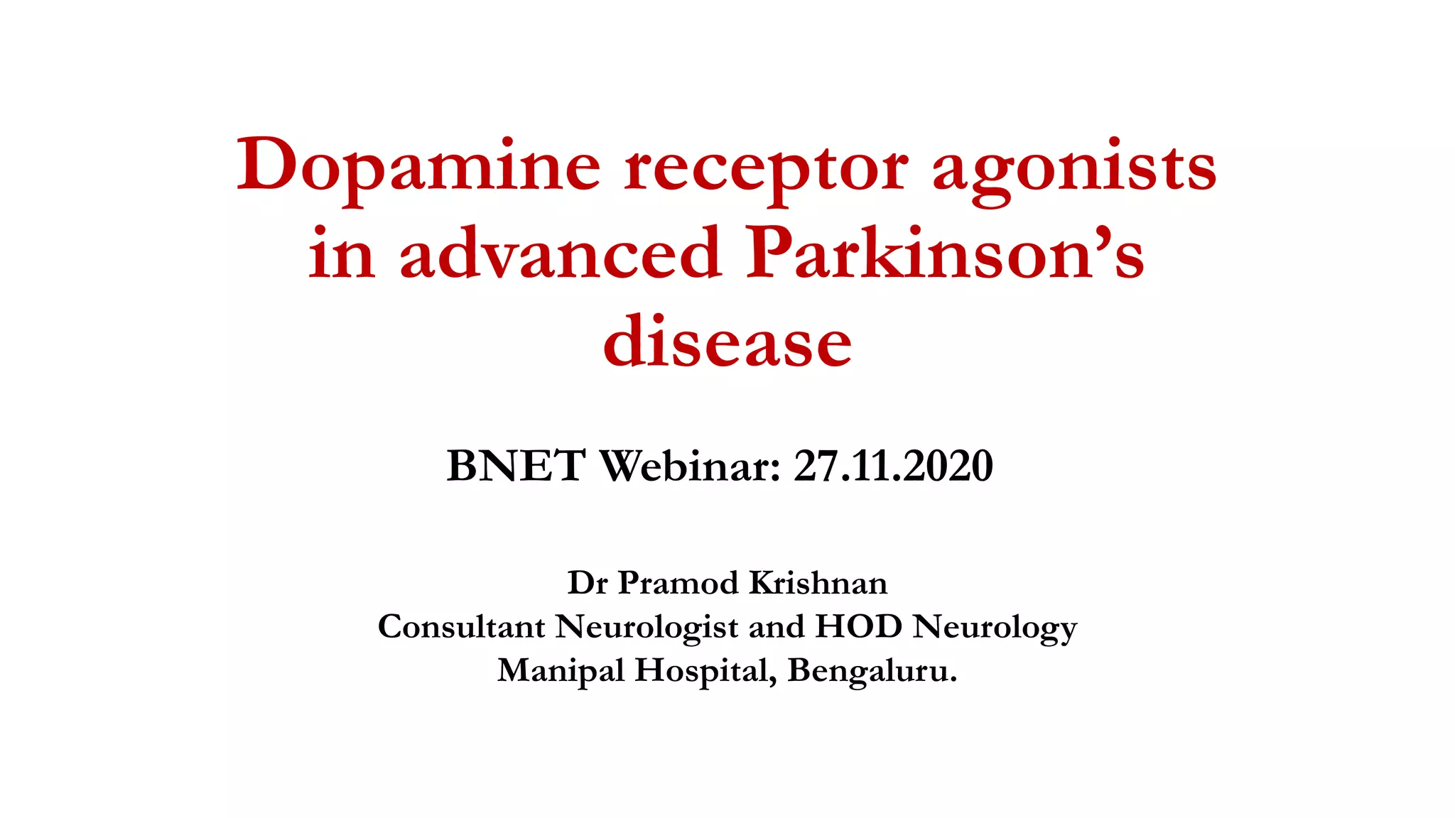 Dopamine agonists in advanced Parkinson’s disease.pptx