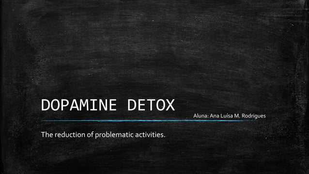 DOPAMINE DETOX.pptx