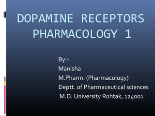 Dopamine Receptors