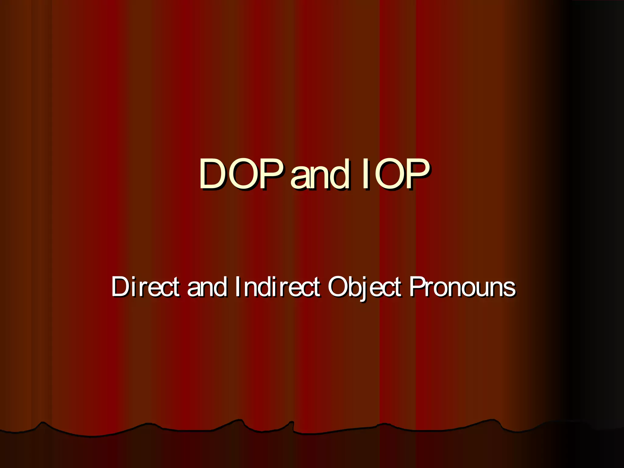 Spanish DOP and IOP | PPT
