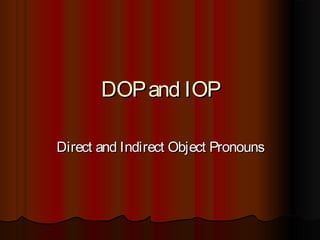 Spanish DOP and IOP | PPT