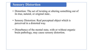 disorders of perception | PPTX