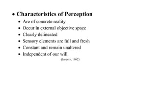 disorders of perception | PPTX