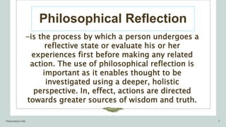 do philosophical reflection (lesson 3).pptx