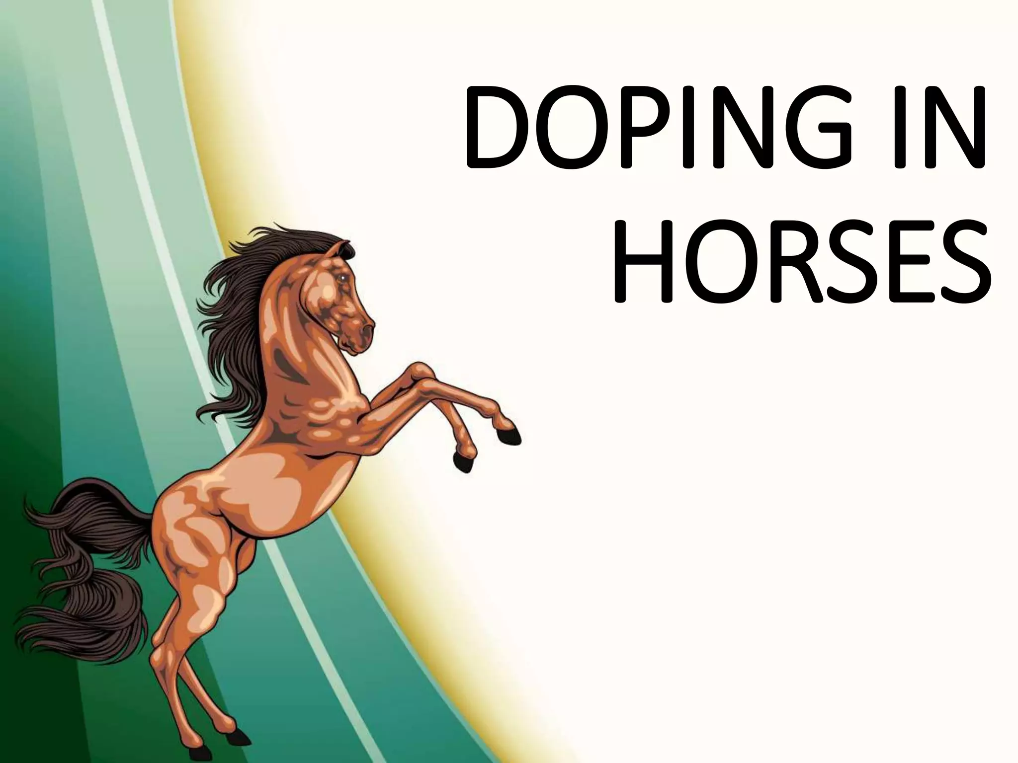 Doping in horses | PPTX