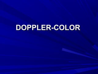 Doppler color | PPT