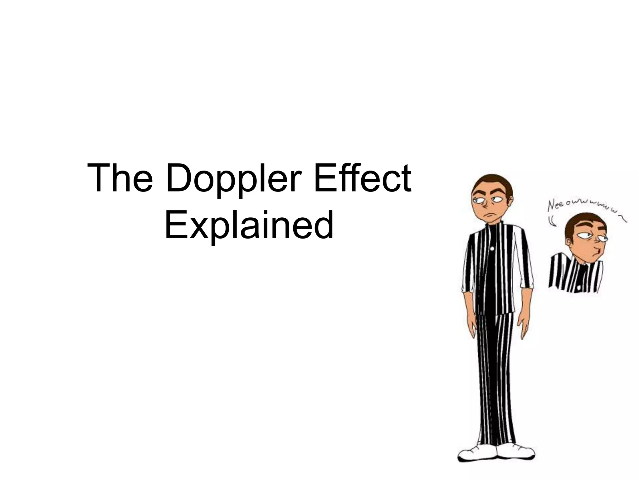 The Doppler Effect | PPTX