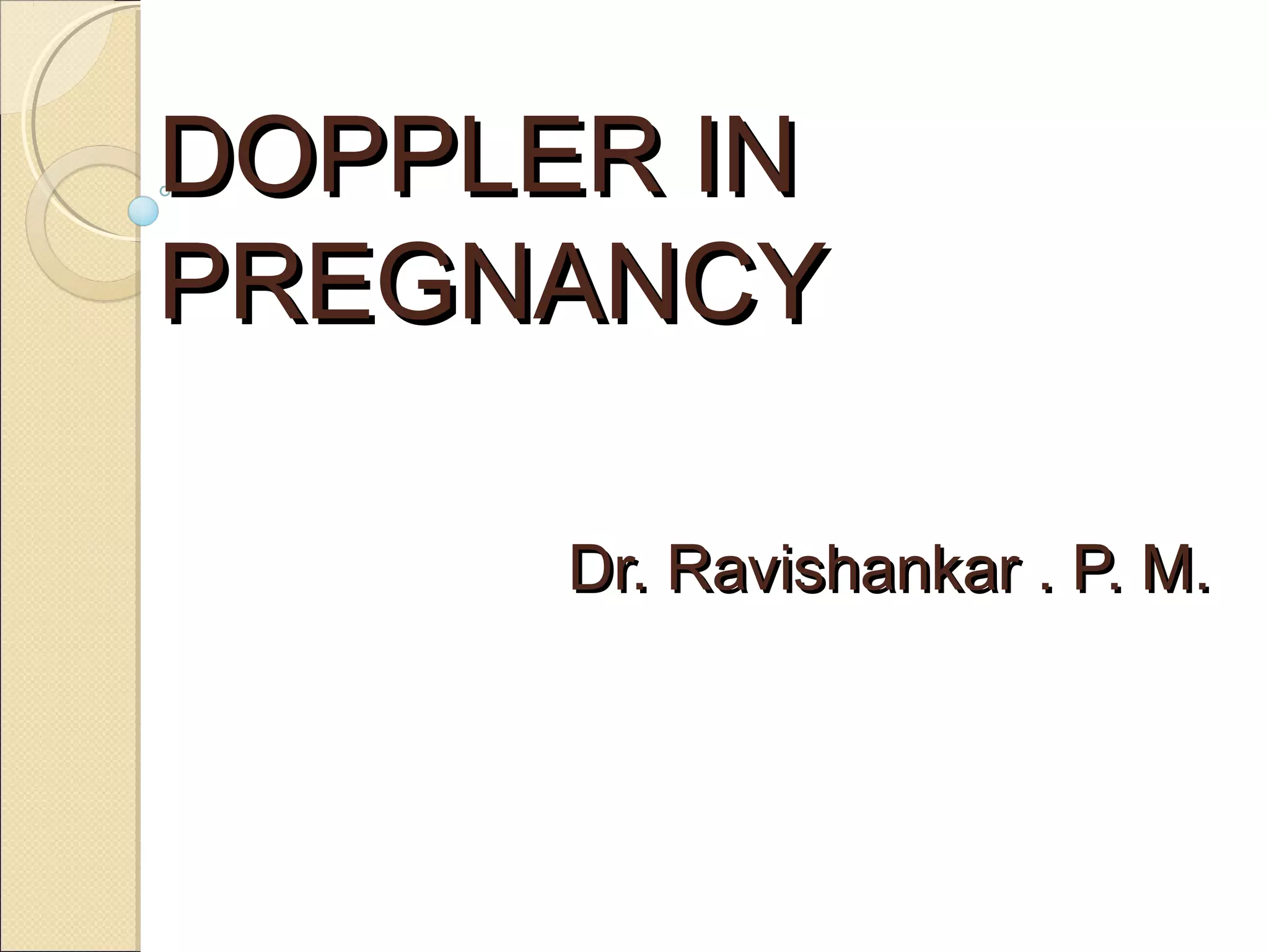 Doppler in pregnancy | PPT