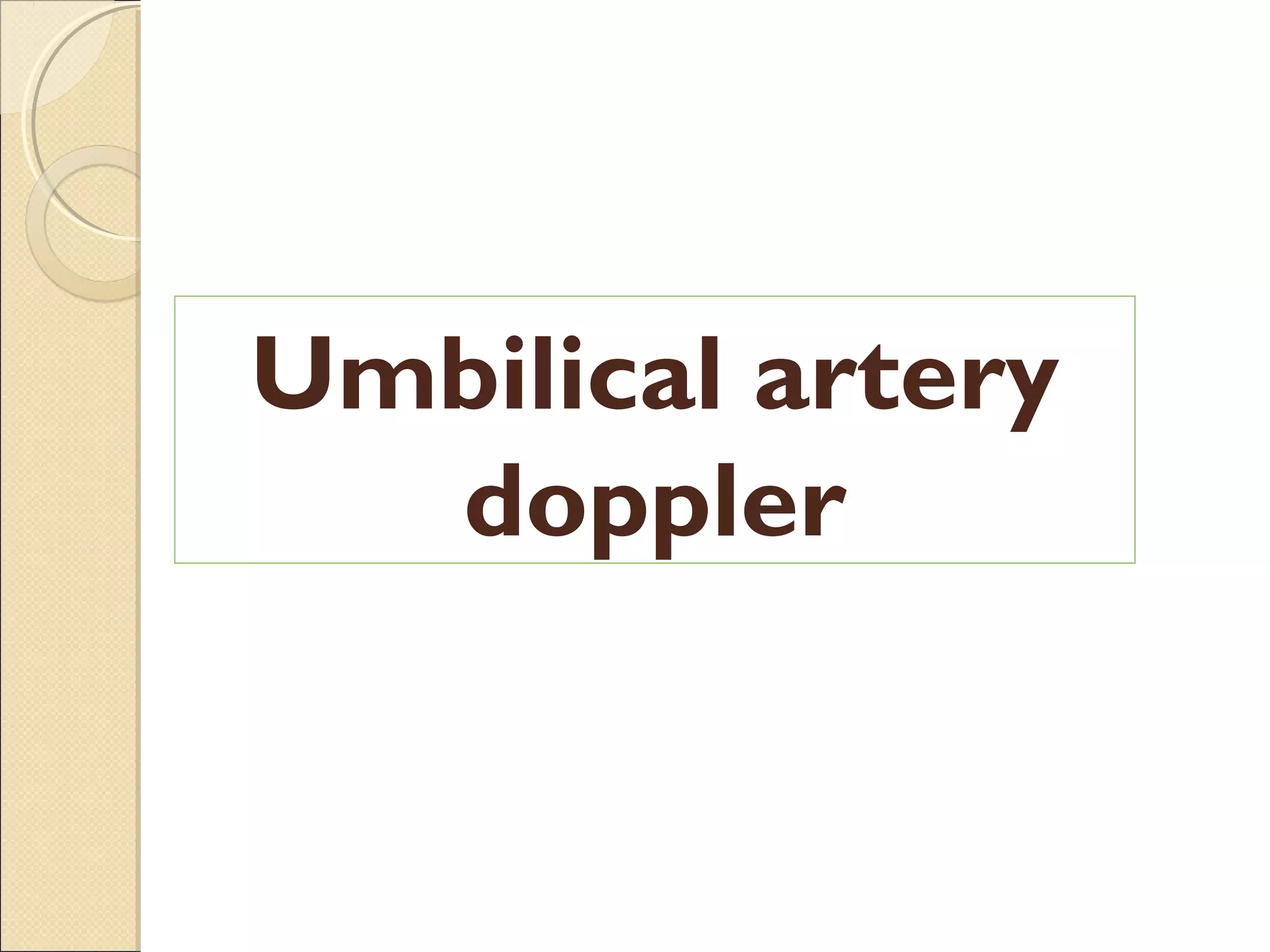 Doppler in pregnancy | PPT