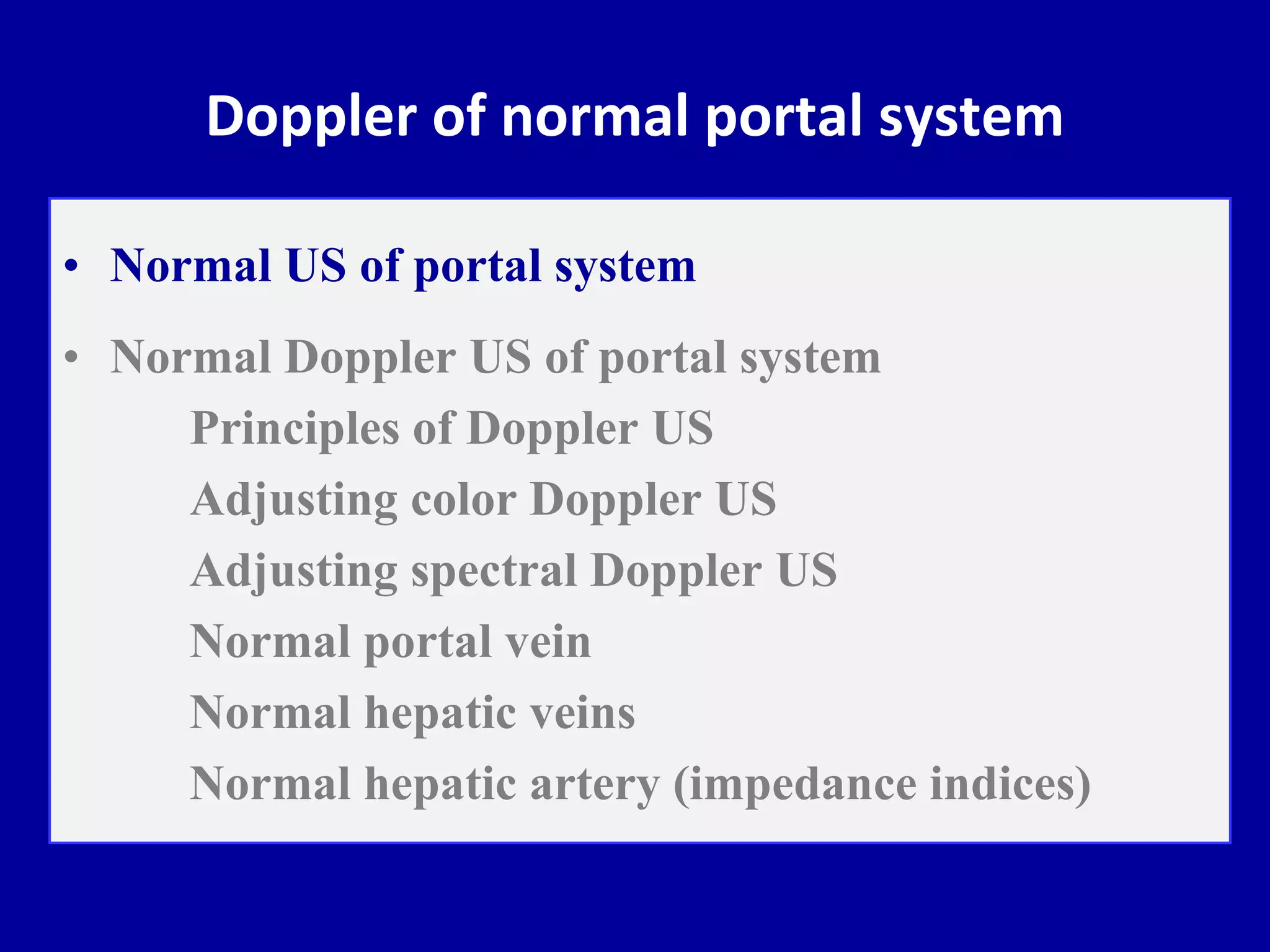 Doppler ultrasound of the portal system - Normal findings | PPTX