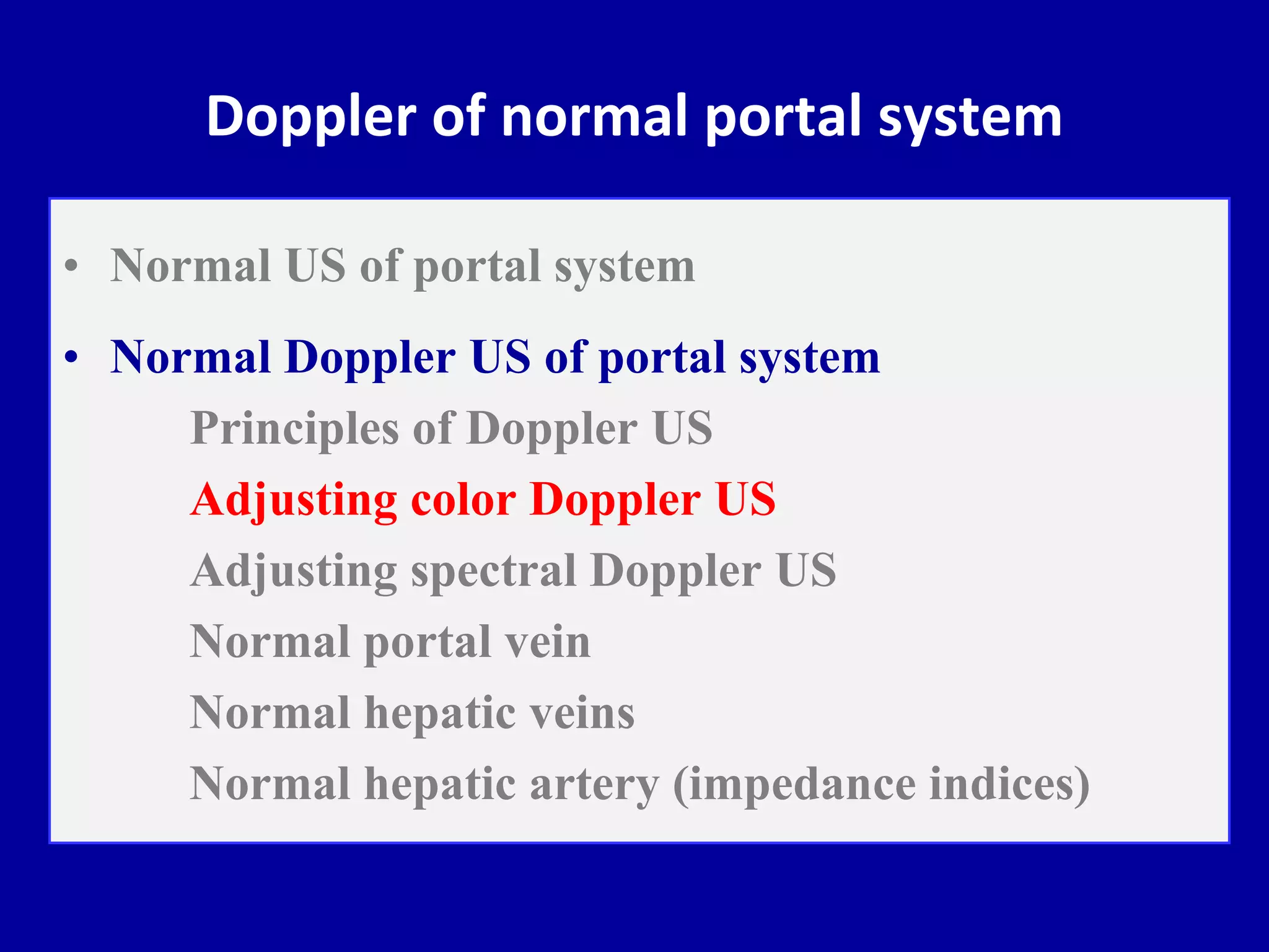 Doppler ultrasound of the portal system - Normal findings | PPTX