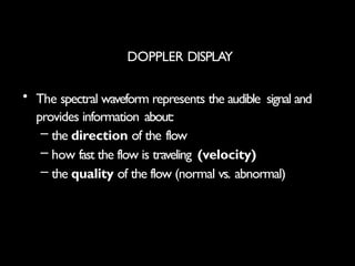 DOPPLER PHYSICS and interpretation of doppler waveform Presentation | PPTX