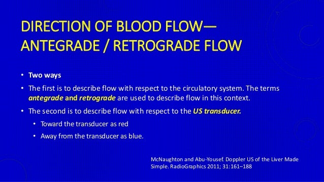 anterograde vs retrograde flow