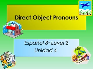 Pronombres de Complemento Directo | PPT