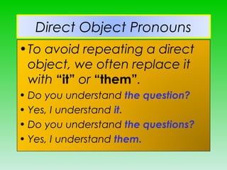 Unidad 7~Direct Object Pronouns (DOP) | PPT