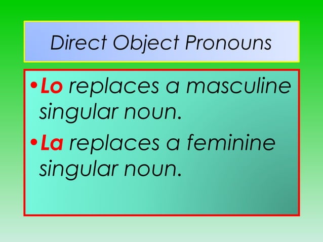 Unidad 7~Direct Object Pronouns (DOP) | PPT