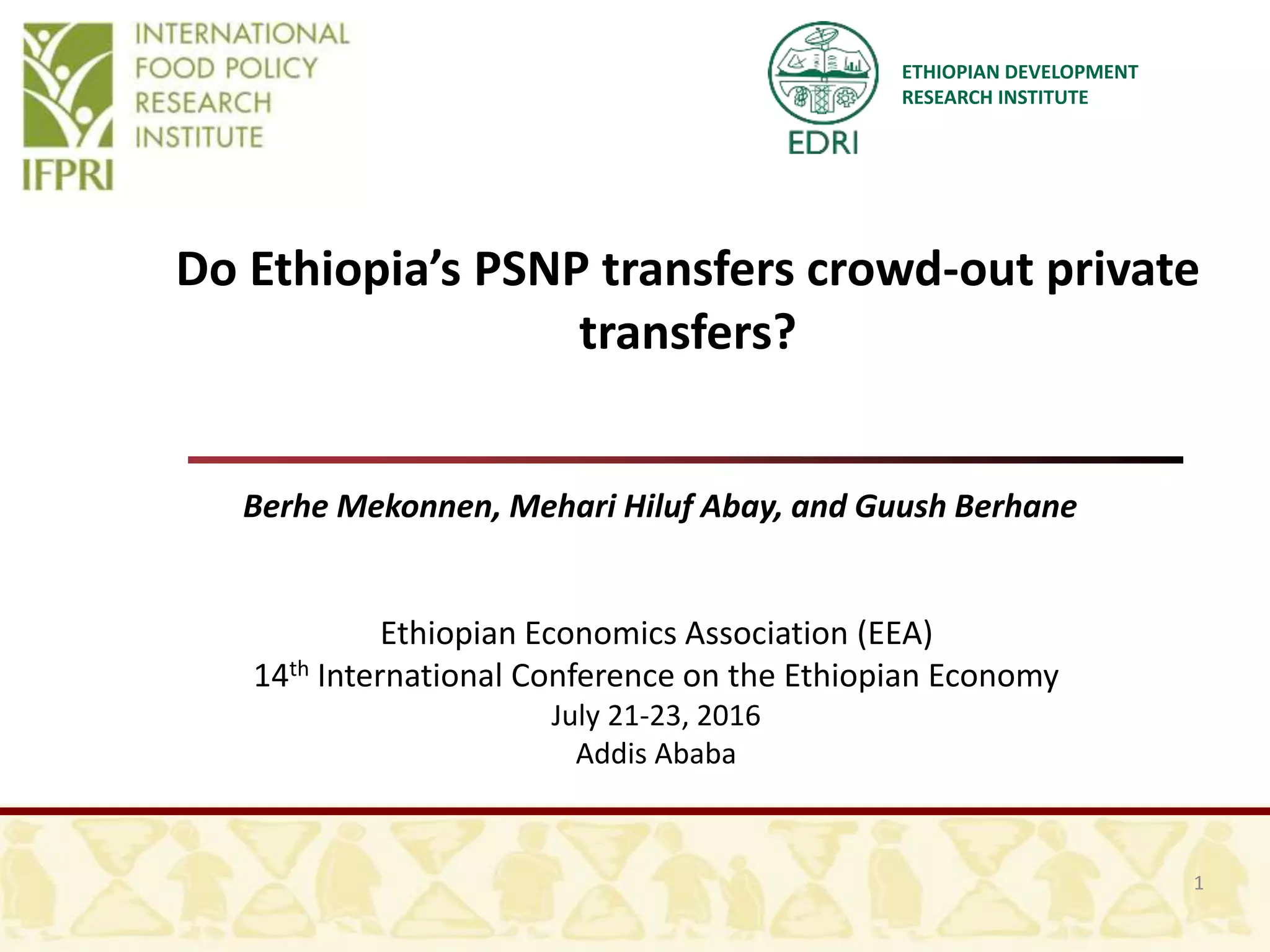Do Ethiopia’s PSNP transfers crowd-out private transfers? | PPT