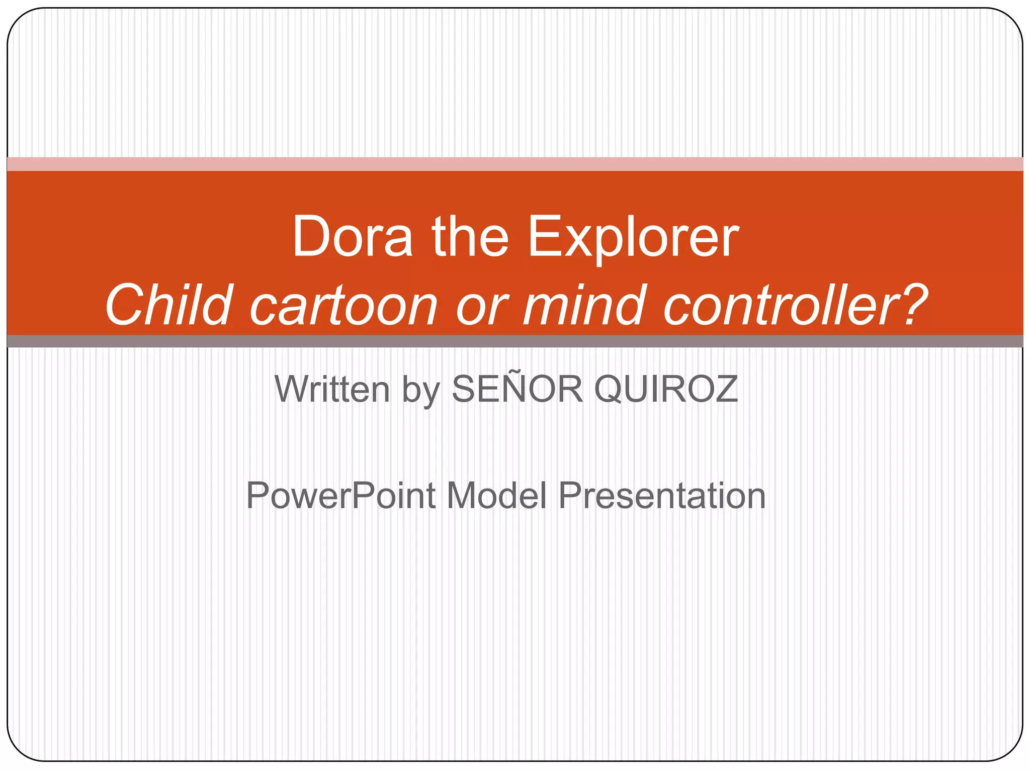 Dora the explorer | PPTX