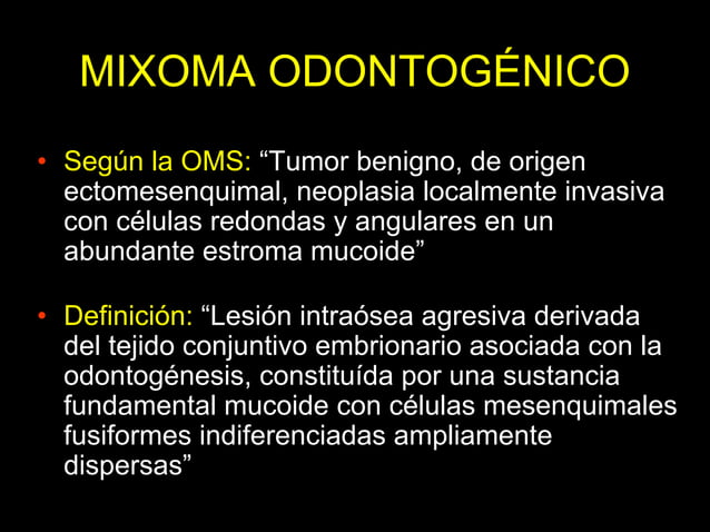 MIXOMA ODONTOGENICO