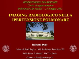 IMAGING RADIOLOGICO NELLA IPERTENSIONE POLMONARE | PPT