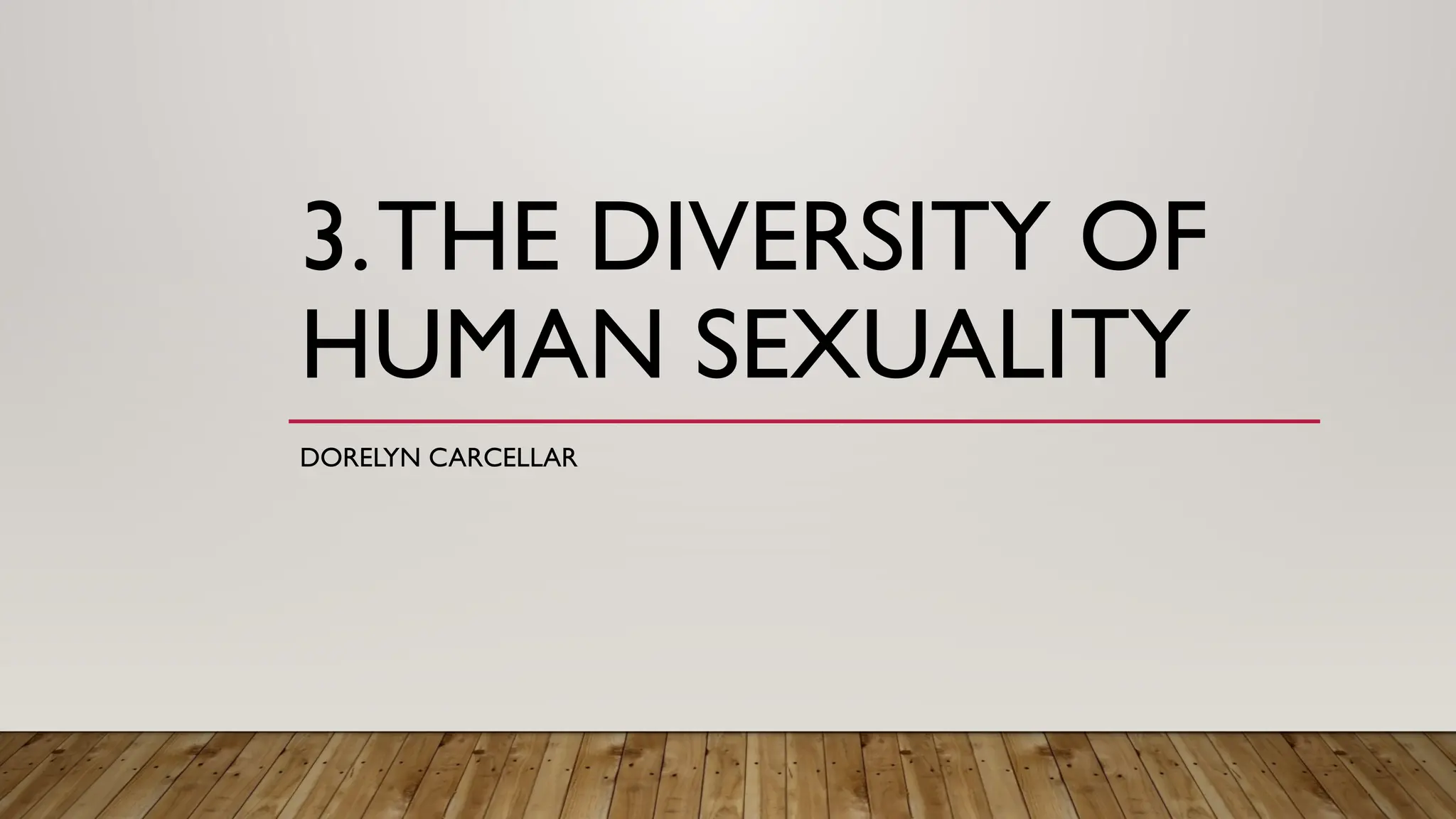 THE DIVERSITY OF HUMAN SEXUALITY-ppt.pptx