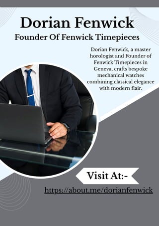 Dorian Fenwick - Founder Of Fenwick Timepieces | PDF