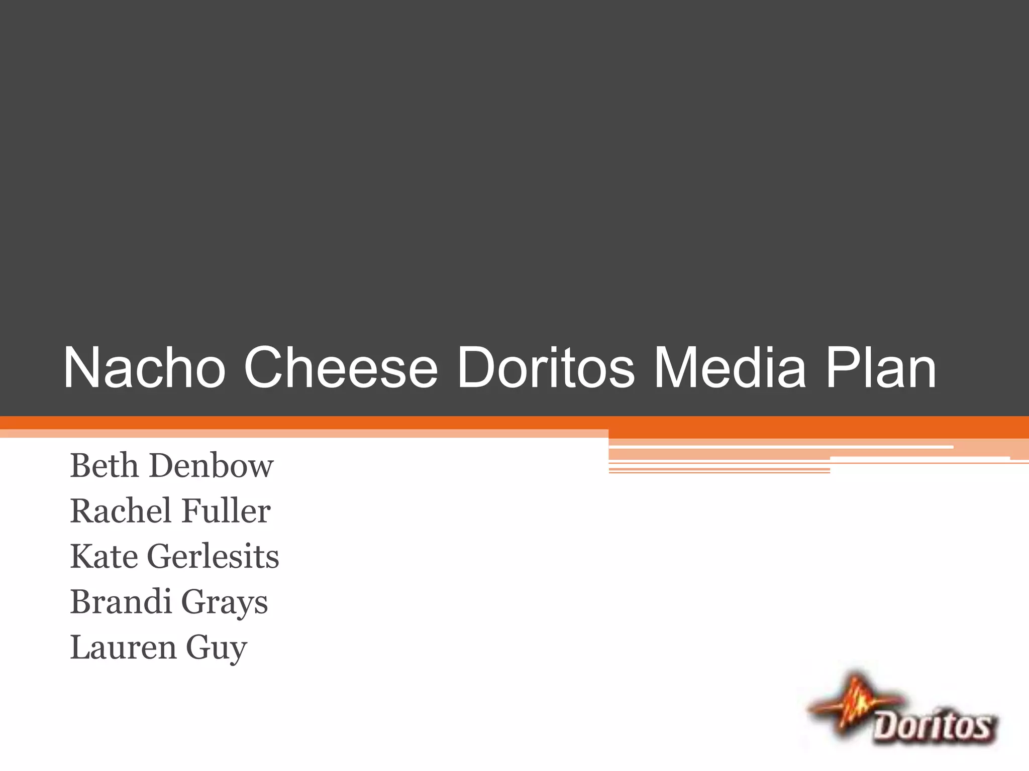 Doritos Final Media Plan | PPTX