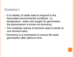 Seed dormancy and methods to overcome it | PPTX