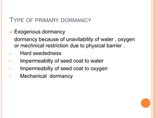 Seed dormancy and methods to overcome it | PPTX