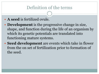 Dormancy, germination, and seed development | PPTX
