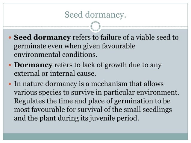 Dormancy, germination, and seed development | PPTX | Gardening | Home ...