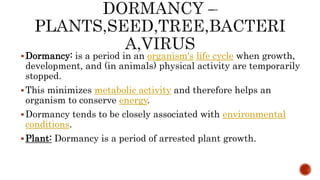 Dormancy ppt ravi | PPT