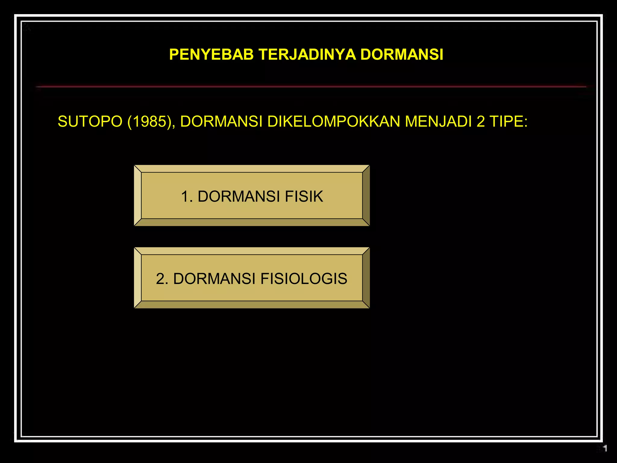 Dormansi | PPT