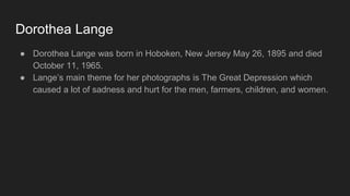 Dorothea Lange photography .pptx