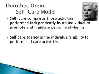 Dorothea Orem’s english self care self care | PPT