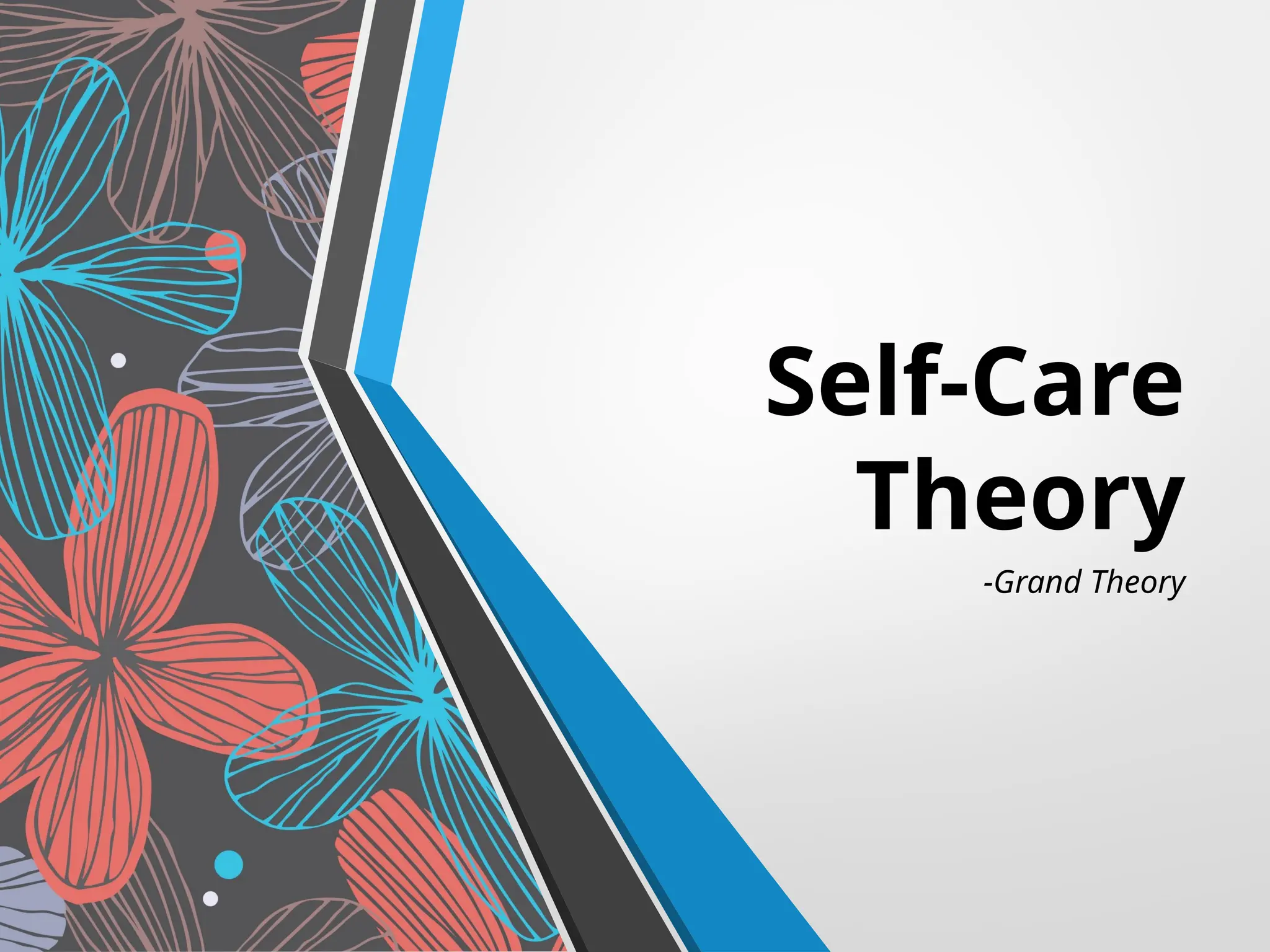 dorothea orems self-care nursing theory.pptx