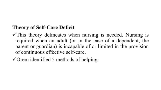 Dorothea Orem’s Theory; Self Care Deficit Theory | PPTX | Physical ...